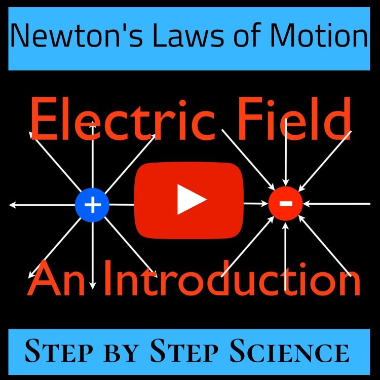 electric fields – Step by Step Science
